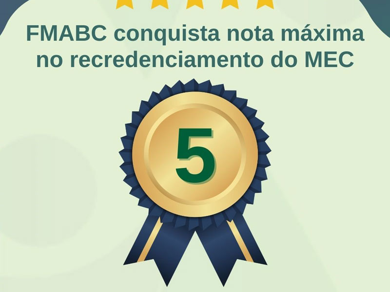 Centro Universitário FMABC conquista nota máxima em recredenciamento do MEC